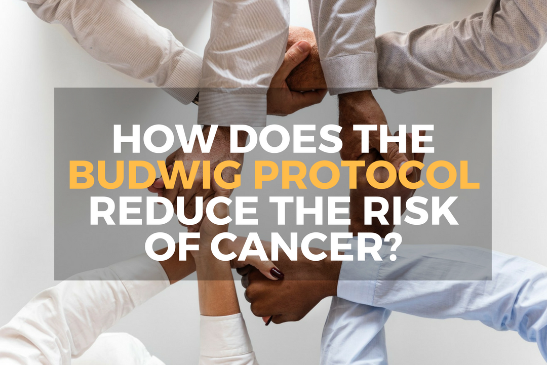 How Does The Budwig Protocol Reduce The Risk of Cancer?